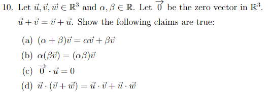 Solved Let vec(u),vec(v),vec(w)inR3 ﻿and α,βinR. ﻿Let vec(0) | Chegg.com