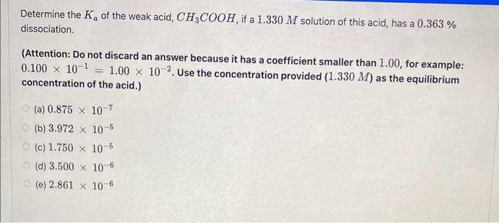 Solved Determine the Ka of the weak acid, CH3COOH, if a | Chegg.com