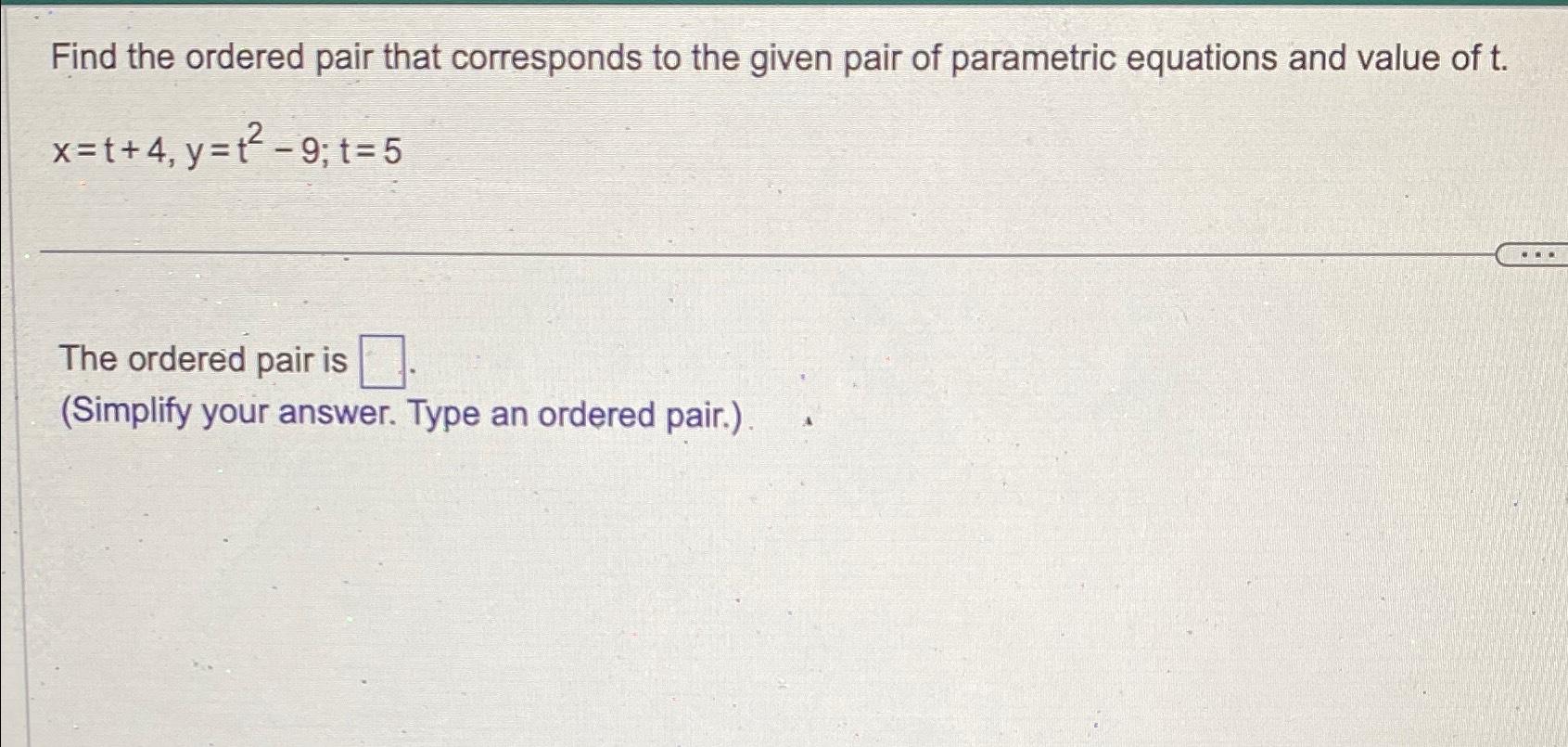 Solved Find the ordered pair that corresponds to the given | Chegg.com