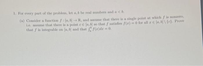 Solved 1. For every part of the problem, let a,b be real | Chegg.com