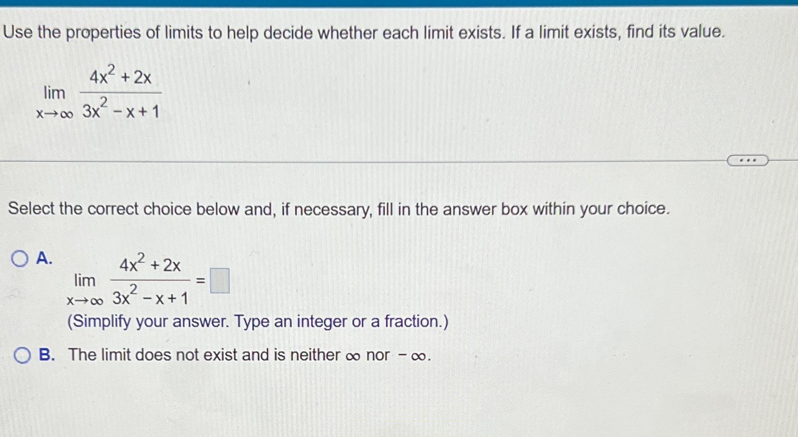 Solved Use the properties of limits to help decide whether | Chegg.com