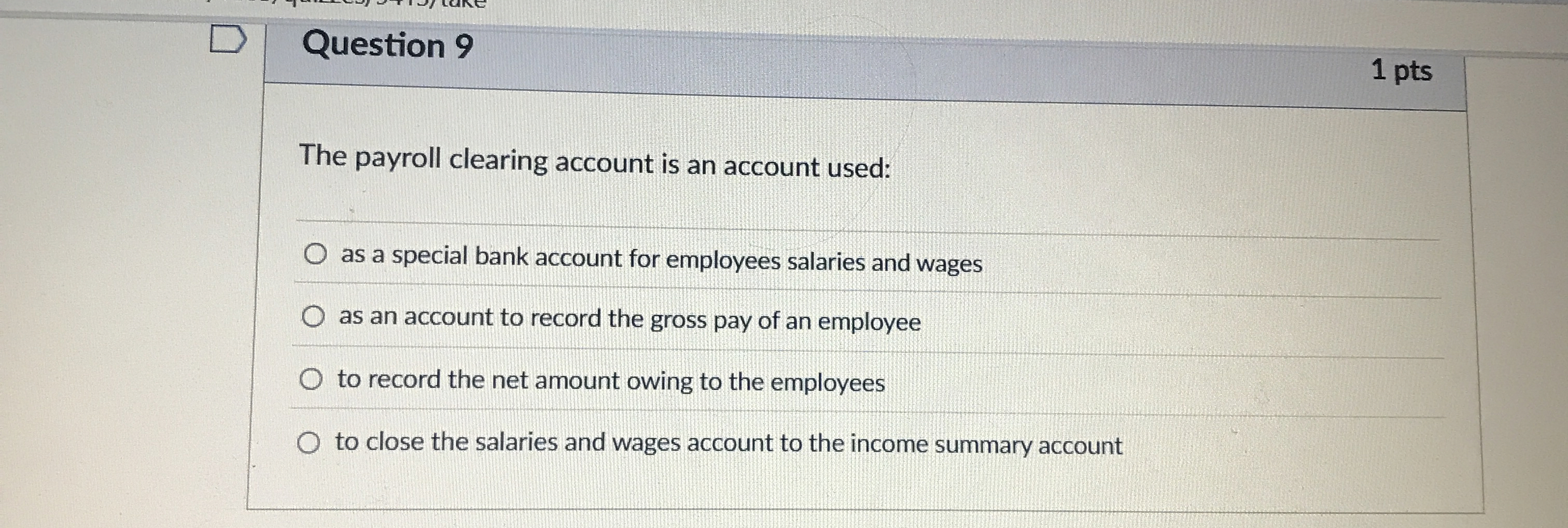 Solved Question 9The payroll clearing account is an account | Chegg.com