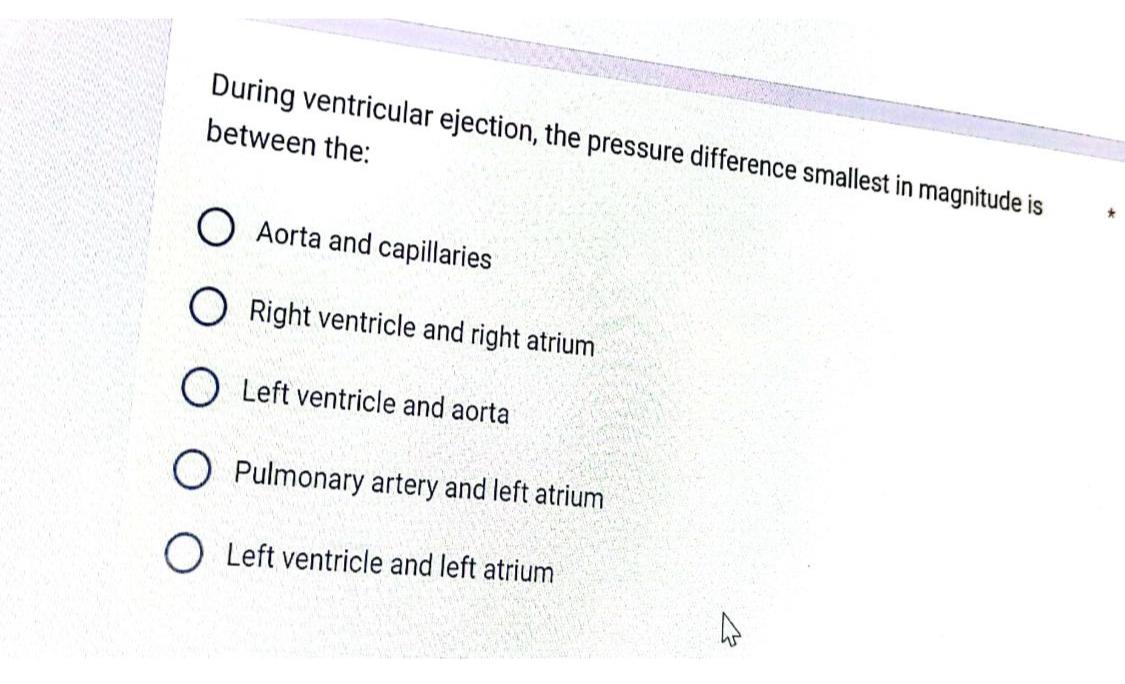 Solved During ventricular ejection, the pressure difference | Chegg.com