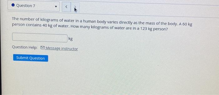 Solved The number of kilograms of water in a human body | Chegg.com