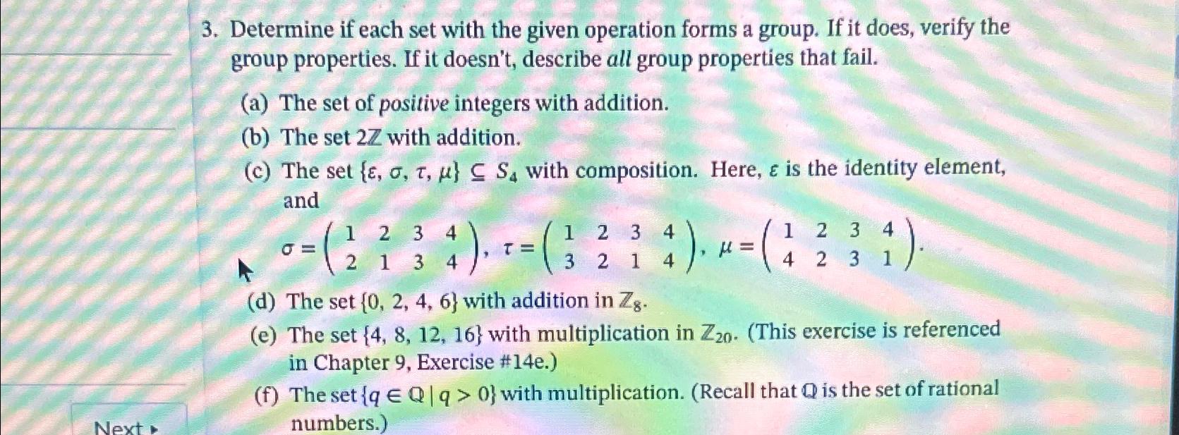 Solved Determine if each set with the given operation forms | Chegg.com