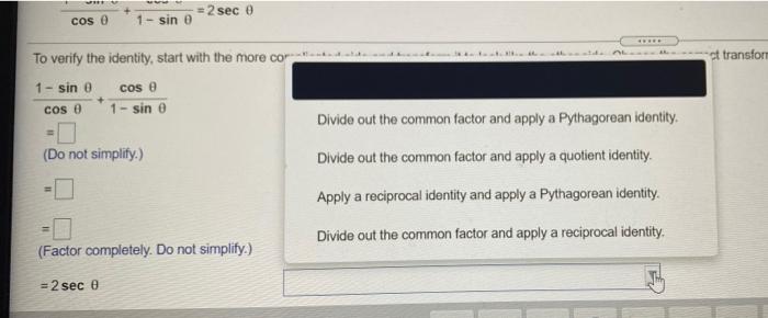 Solved Votify the identity COS 1-sino cos ) -2 seco 1 - sin | Chegg.com