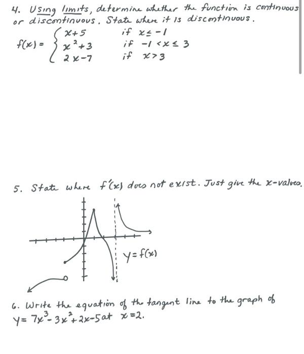 Solved 4. Using limits, determine whether the function is | Chegg.com