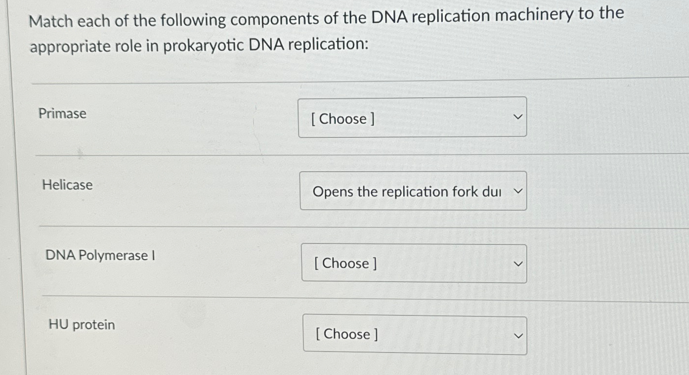 Solved Match each of the following components of the DNA | Chegg.com