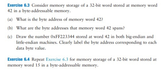 Solved Exercise 6.3 Consider memory storage of a 32-bit word | Chegg.com