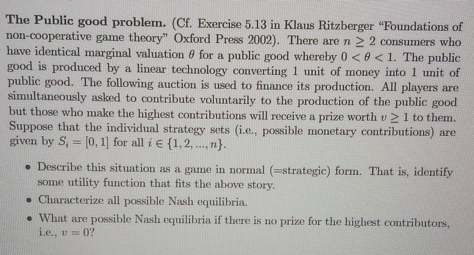 The Public good problem. (Cf. Exercise 5.13 in Klaus | Chegg.com