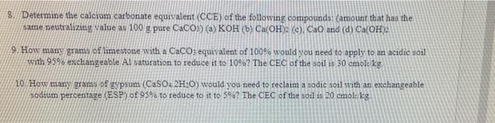 Solved 8. Determine the calcium carbonate equivalent (CCE) | Chegg.com