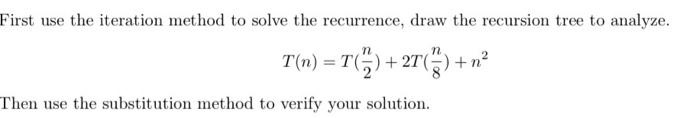 Solved First use the iteration method to solve the | Chegg.com