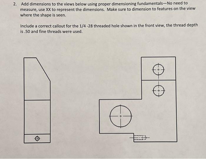 Add correct dimensions and correct hole callout. Just | Chegg.com