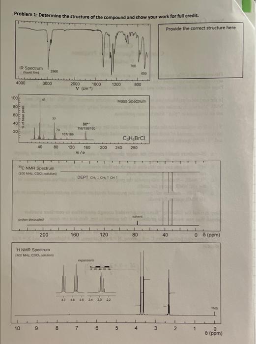 Solved Problem 1 Determine The Structure Of The Compound