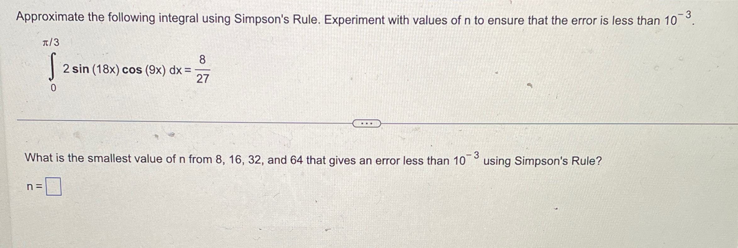 Solved Approximate the following integral using Simpson's | Chegg.com