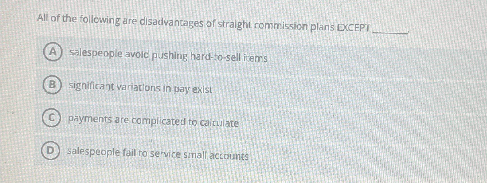 Solved All of the following are disadvantages of straight | Chegg.com