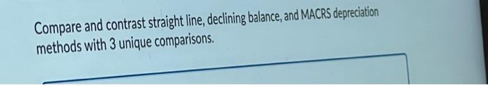Solved Compare and contrast straight line, declining | Chegg.com