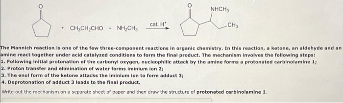 Solved NHCH cat. H' CH3CH2CHO NH2CH3 CH The Mannich reaction | Chegg.com