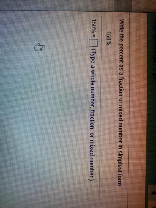 Solved Write the percent as a fraction or mixed number in | Chegg.com