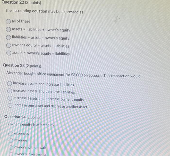 Solved The Accounting Equation May Be Expressed As All Of