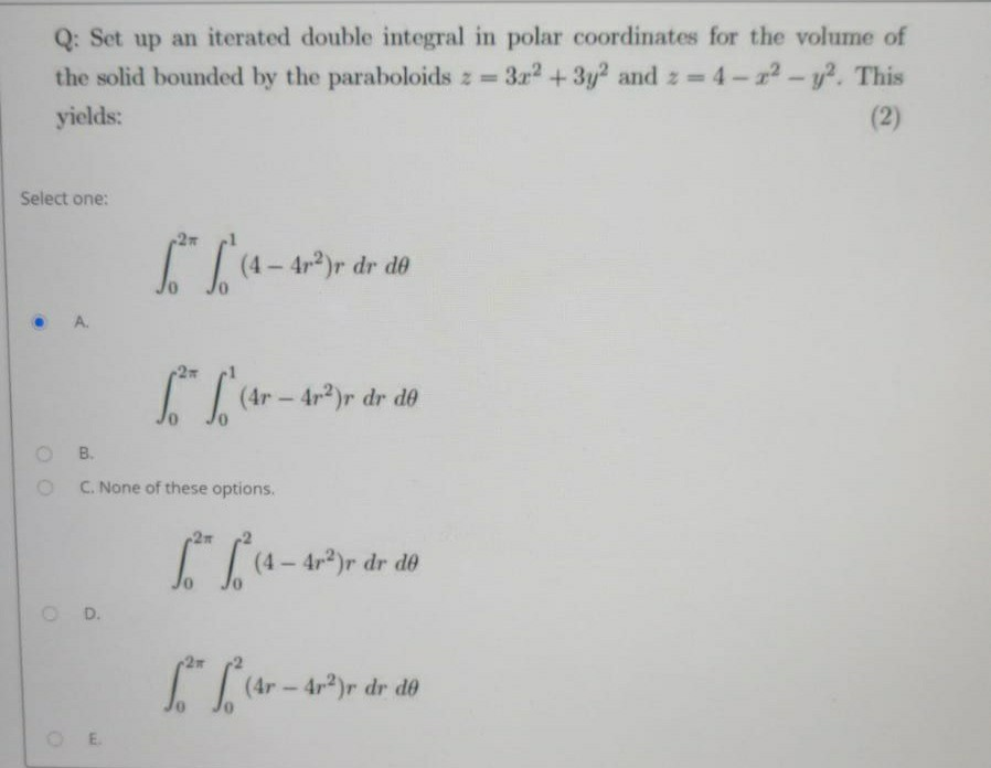 Solved Q: Set up an iterated double integral in polar | Chegg.com