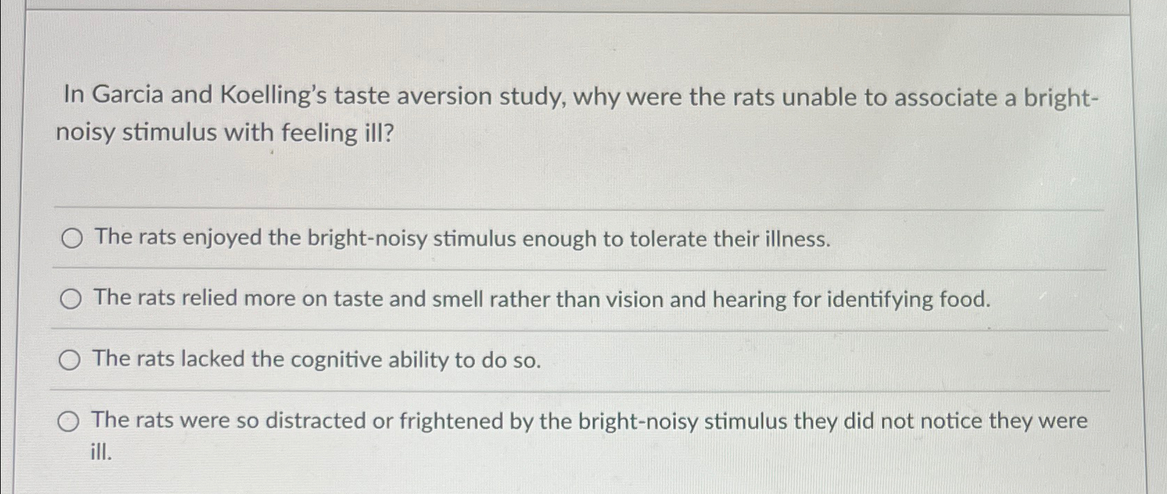 Solved In Garcia and Koelling's taste aversion study, why | Chegg.com