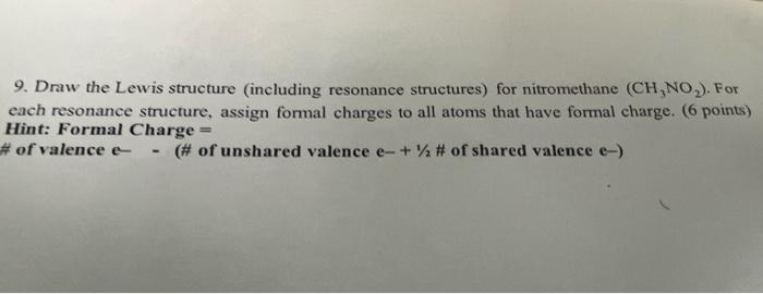 Solved 9 Draw The Lewis Structure Including Resonance 2730