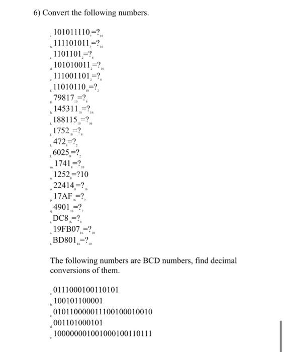 Solved 6) Convert the following numbers. 10 30 101011110.=? | Chegg.com
