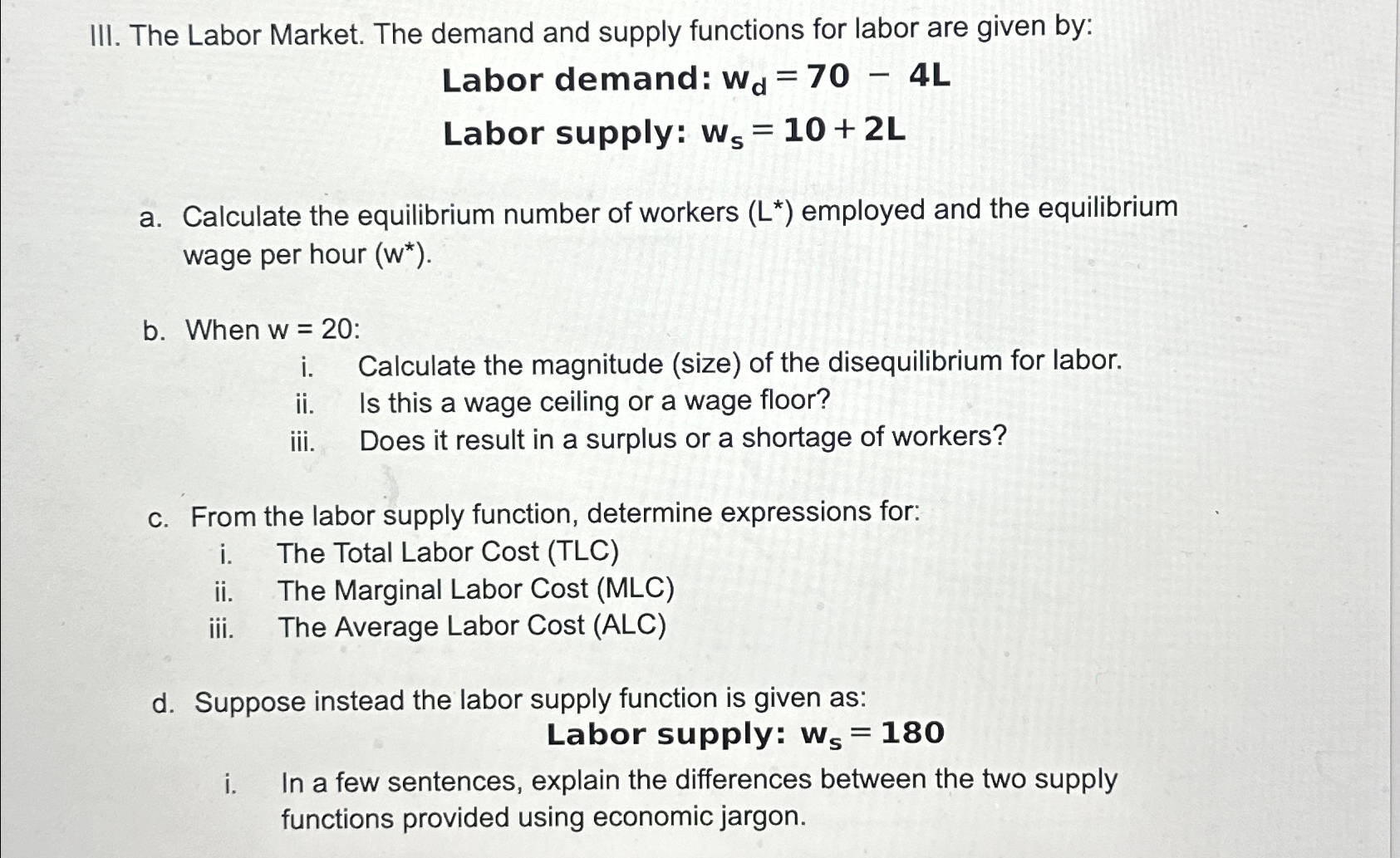 III. The Labor Market. The demand and supply | Chegg.com