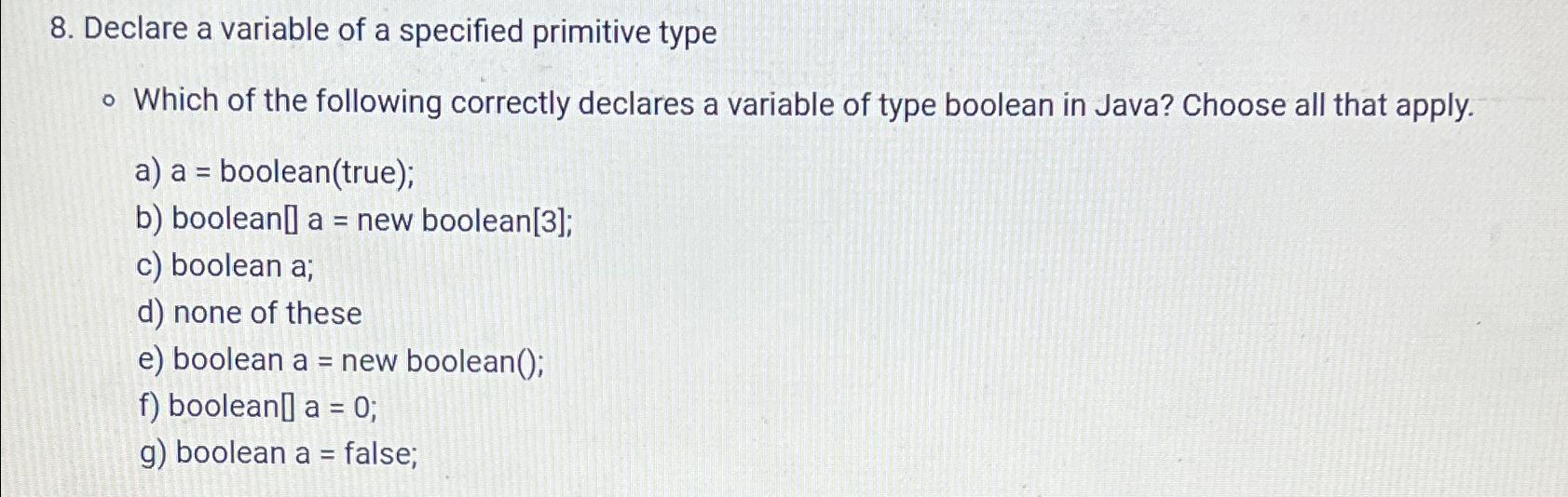 Solved Declare A Variable Of A Specified Primitive Typewhich