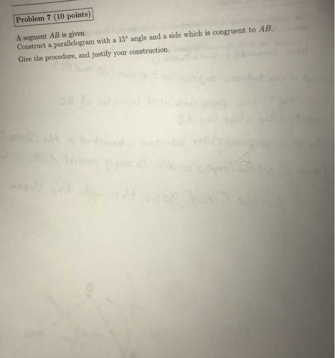 Solved Problem 7 (10 points) A segment AB is given. | Chegg.com