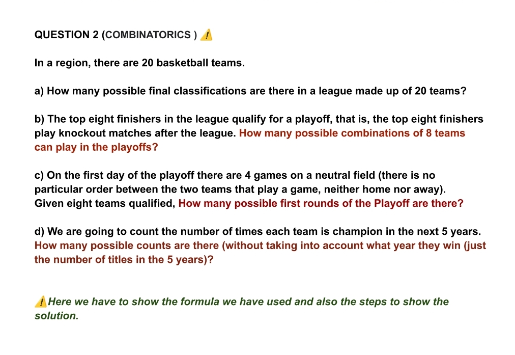 Solved QUESTION 2 (COMBINATORICS )1In a region, there are 20 | Chegg.com