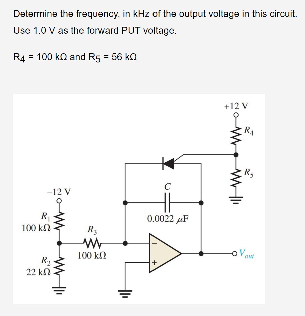Solved Determine the frequency, in kHz ﻿of the output | Chegg.com