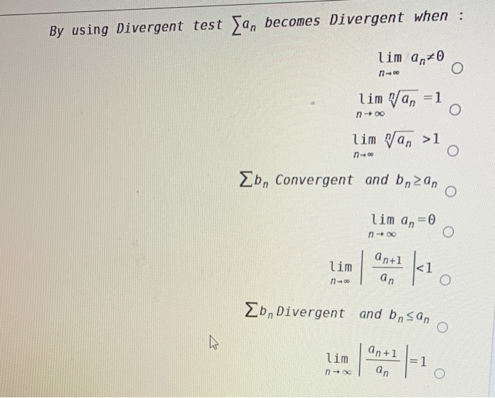 Solved By using Divergent test [a, becomes Divergent when : | Chegg.com