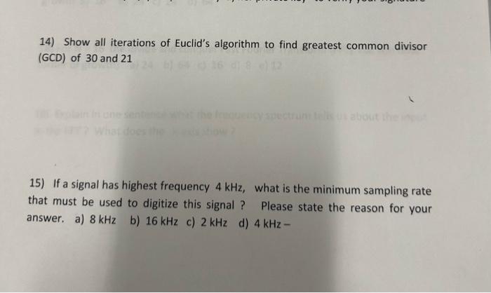 Solved 14) Show all iterations of Euclid's algorithm to find | Chegg.com