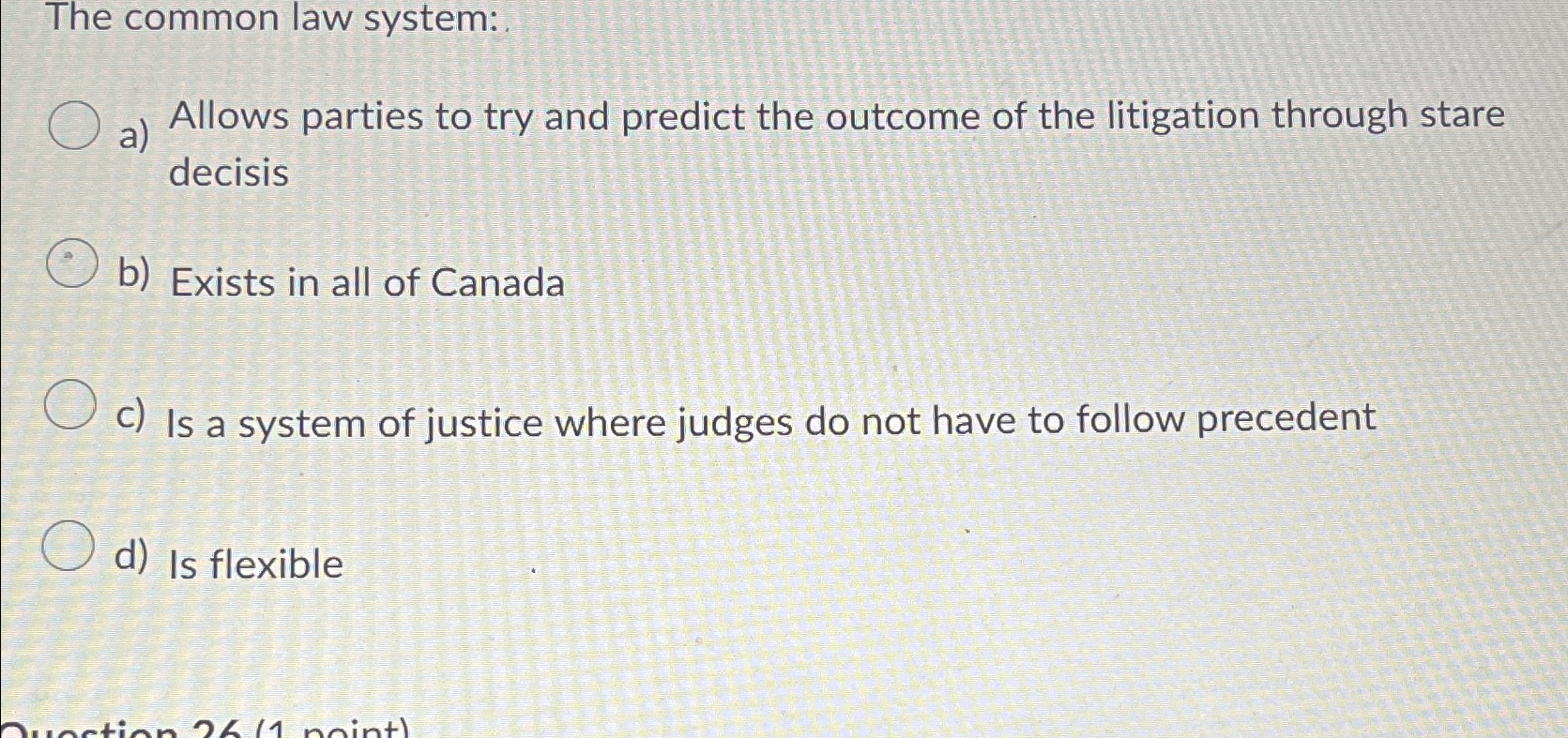 Solved The common law system:a) ﻿Allows parties to try and | Chegg.com