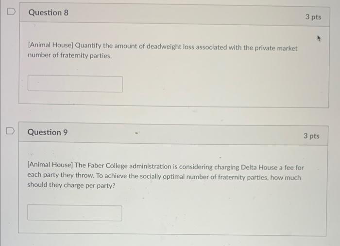 Solved [Animal House] At Faber College, fraternity parties | Chegg.com