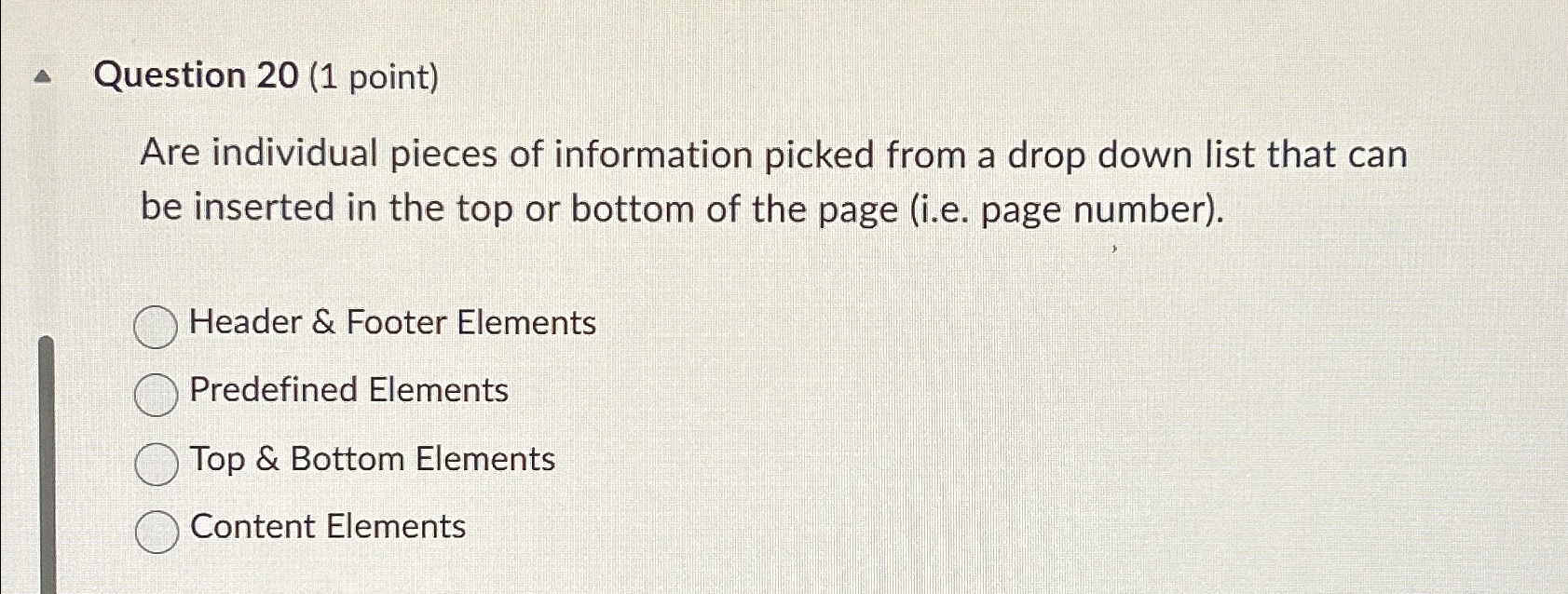 Solved Question 20 (1 ﻿point)Are individual pieces of | Chegg.com