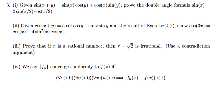Solved (i) ﻿Given sin(x+y)=sin(x)cos(y)+cos(x)sin(y), ﻿prove | Chegg.com