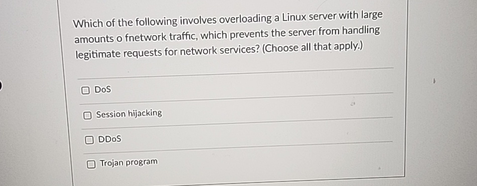 Solved Which of the following involves overloading a Linux | Chegg.com