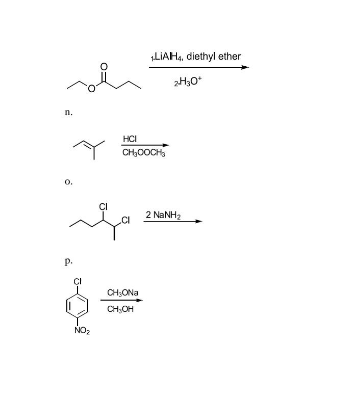 Solved 1.LiAlH4, diethyl ether 2.H30+ n. Y HCI CH3OOCH3 0. | Chegg.com