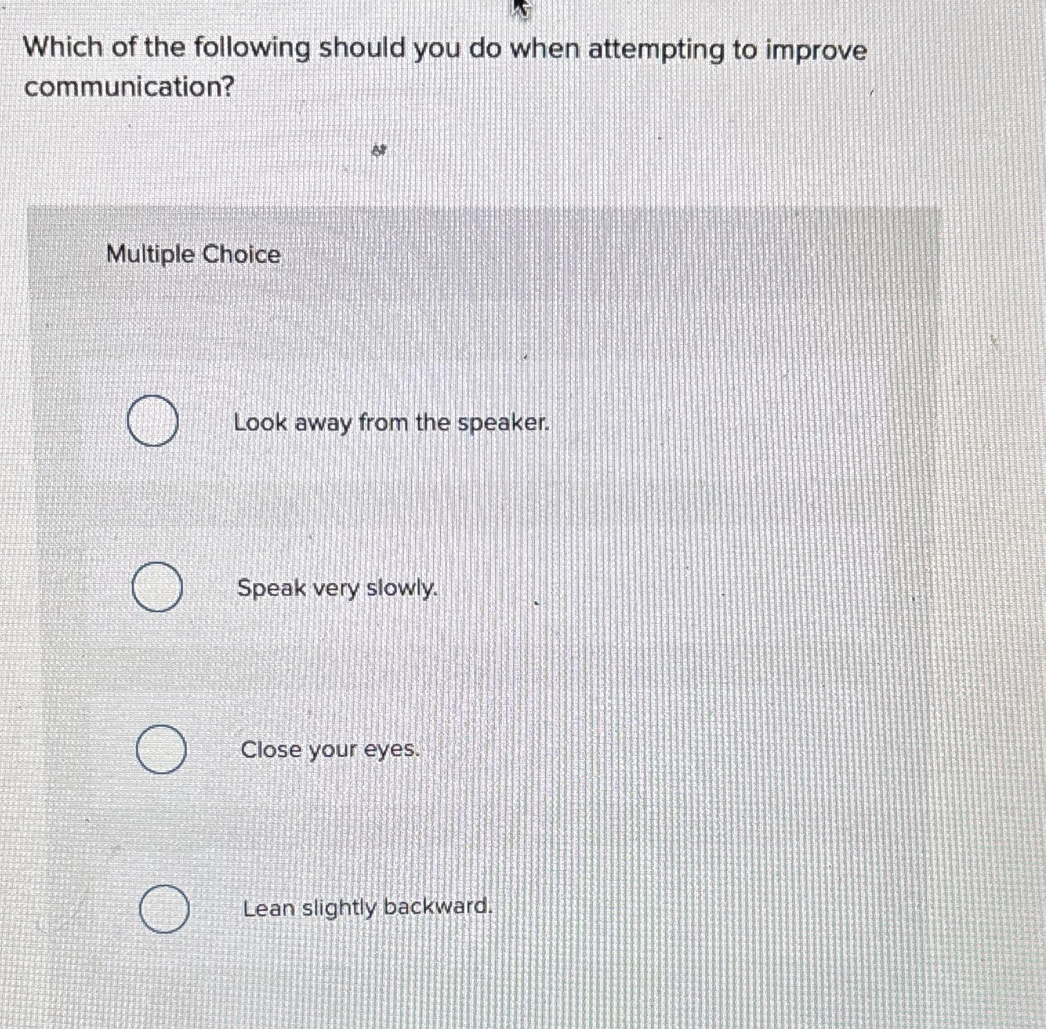 Solved Which of the following should you do when attempting | Chegg.com