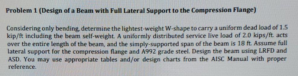 Solved Problem 1 (Design of a Beam with Full Lateral Support | Chegg.com