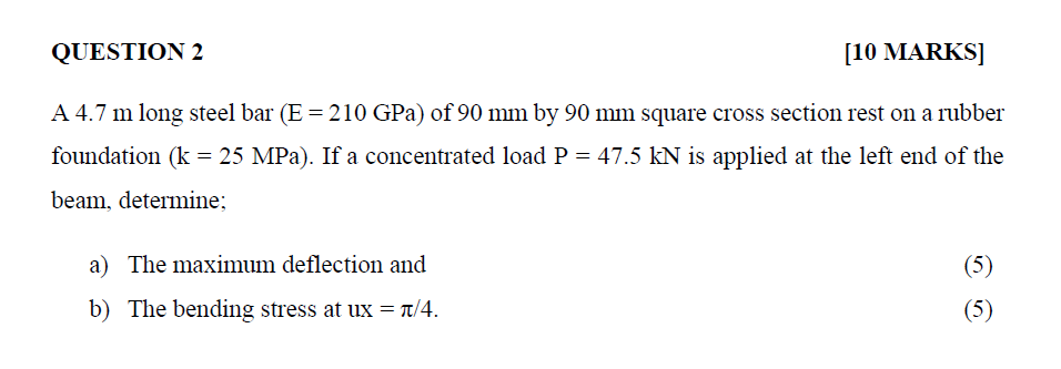 Solved QUESTION 2[10 ﻿MARKS]A 4.7 ﻿m long steel bar | Chegg.com