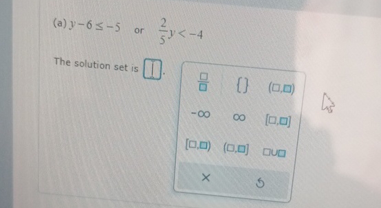 Solved (a) y-6≤-5 ﻿or 25y