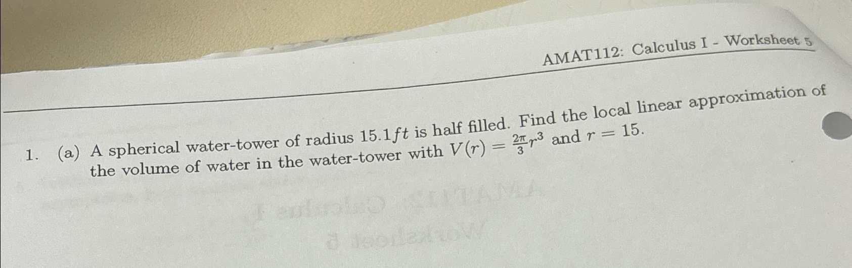 AMAT112: Calculus I - ﻿Worksheet 5(a) ﻿A spherical | Chegg.com