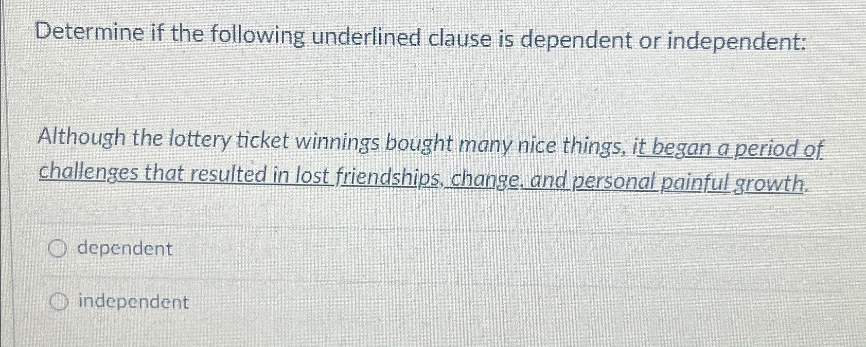 Solved Determine if the following underlined clause is | Chegg.com