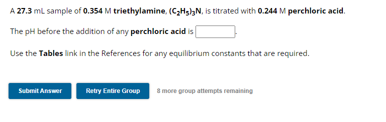 Solved A 27.3mL ﻿sample of 0.354M ﻿triethylamine, (C2H5)3N, | Chegg.com