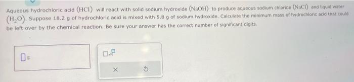 Solved Aqueous hydrochloric acid (HCl) will react with solid | Chegg.com
