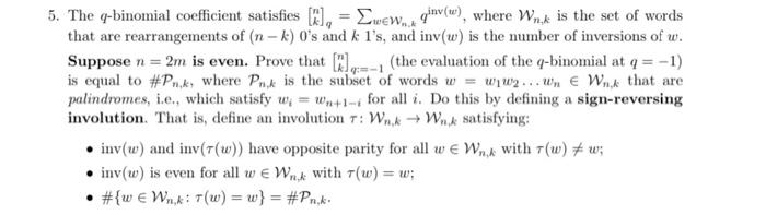 Solved 5 The Q Binomial Coefficient Satisfies